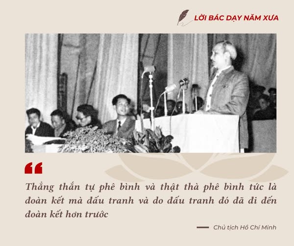 “Thẳng thắn tự phê bình và thật thà phê bình tức là đoàn kết mà đấu ...